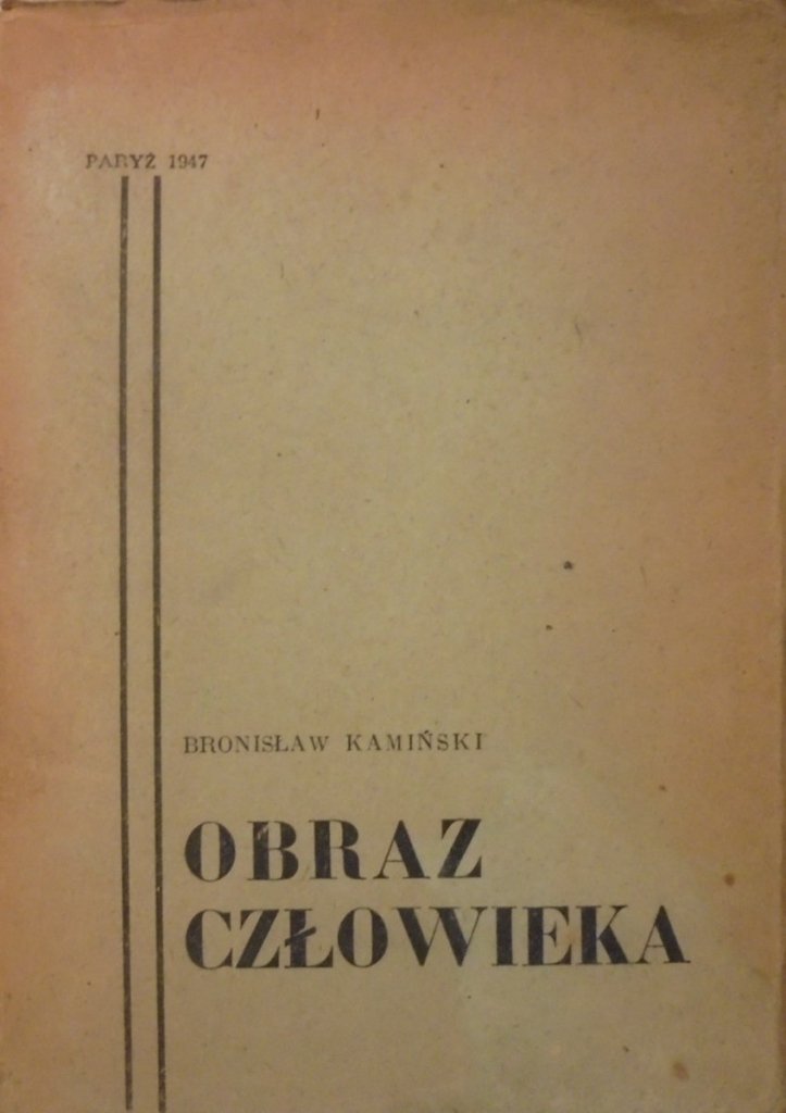 Bronisław Kamiński-Durocher • Obraz człowieka [Paryż 1947] - Polska ...