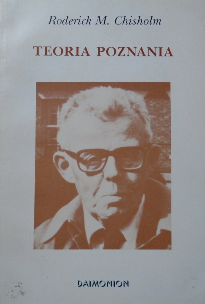 Roderick M. Chisholm • Teoria poznania - Nowożytna i współczesna ...