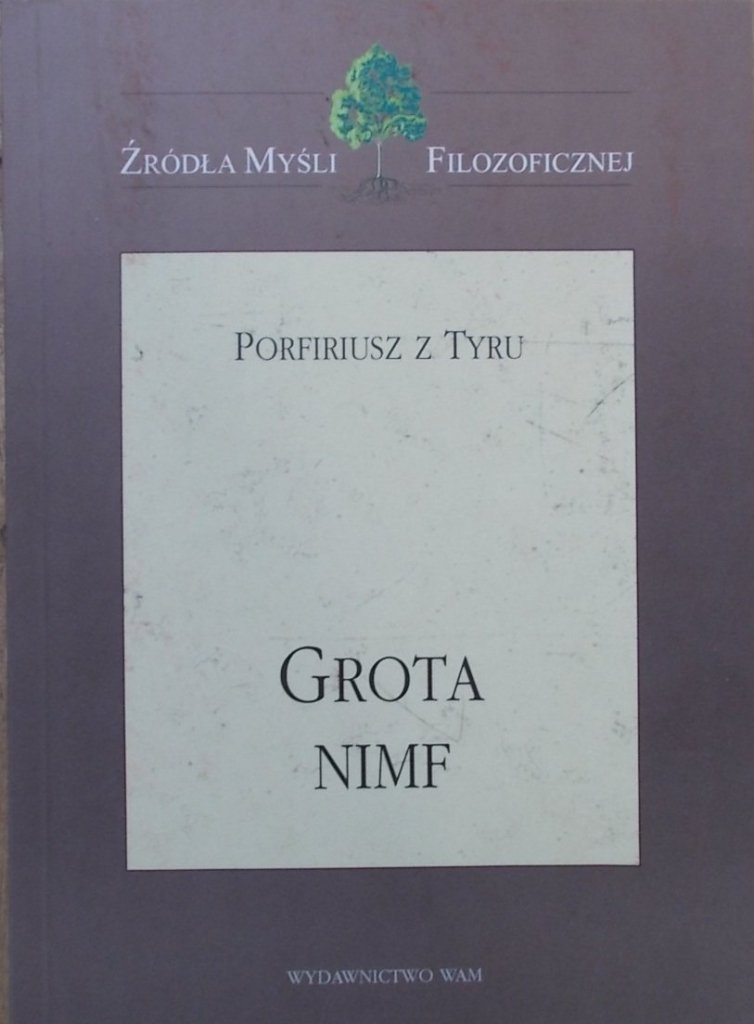 Porfiriusz z Tyru • Grota nimf - Starożytna i średniowieczna - Filozofia