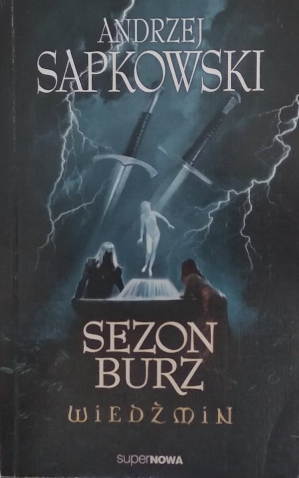 Andrzej Sapkowski Sezon burz Wiedźmin