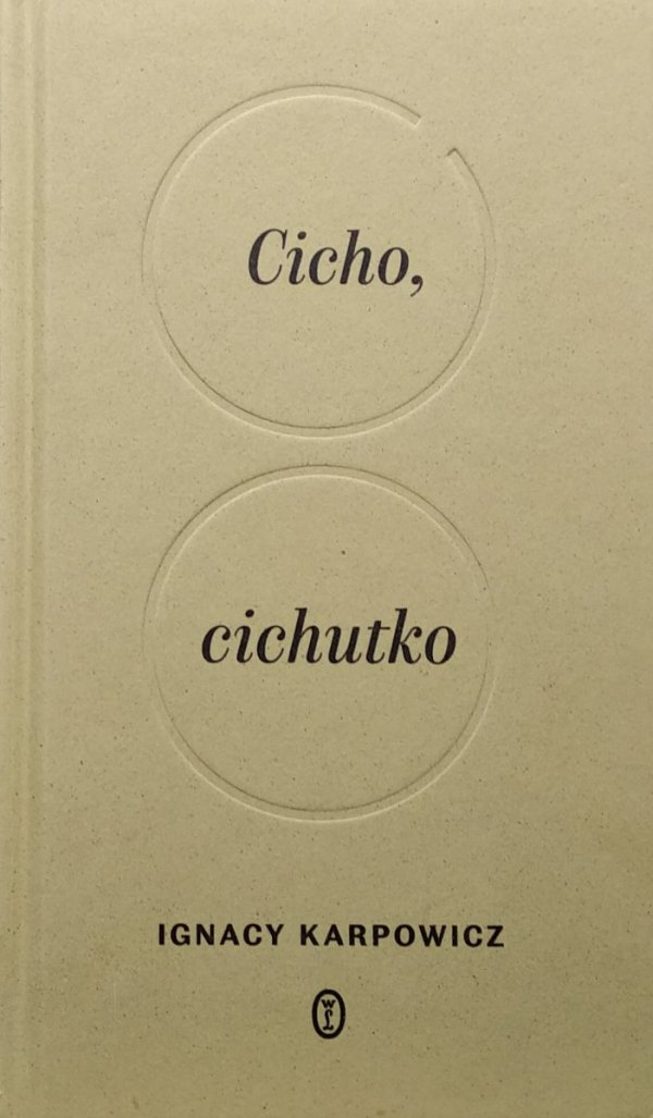 Ignacy Karpowicz Cicho cichutko