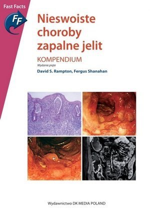 Nieswoiste choroby zapalne jelit Kompendium, David S. Rampton, Fergus ...