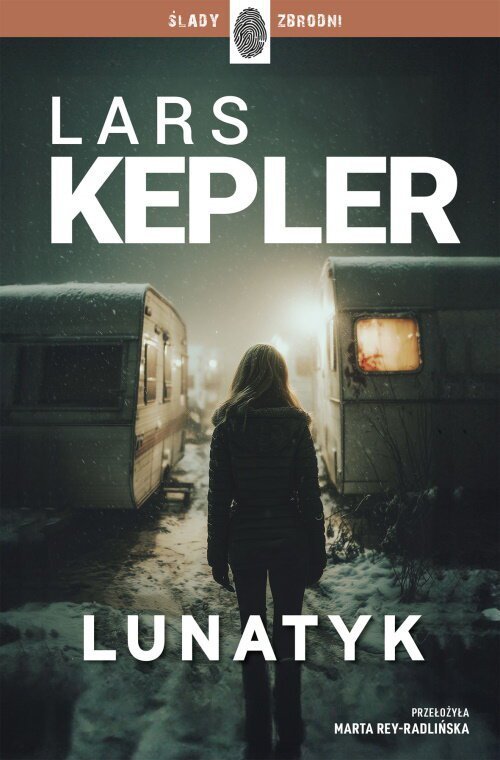 Lunatyk. Joona Linna 10 - Kryminał. Literatura detektywistyczna - Sensacja. Thriller. Kryminał ...