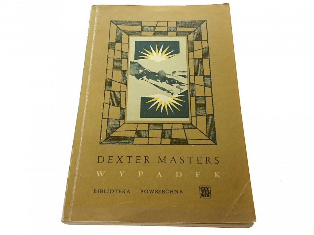 WYPADEK 2 - Dexter Masters 1960 - Proza - LITERATURA PIĘKNA