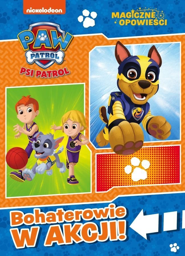 Psi Patrol Magiczne opowieści Bohaterowie w akcji!
